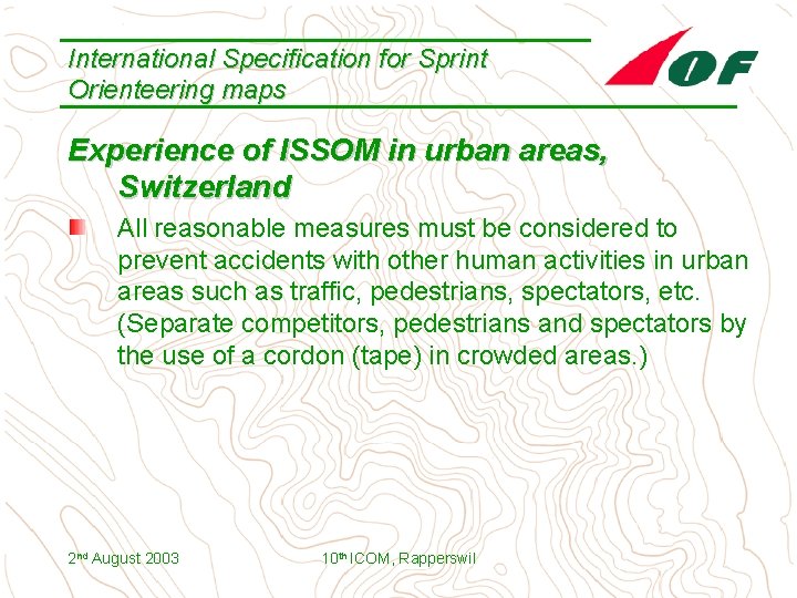 International Specification for Sprint Orienteering maps ISSOM Structure