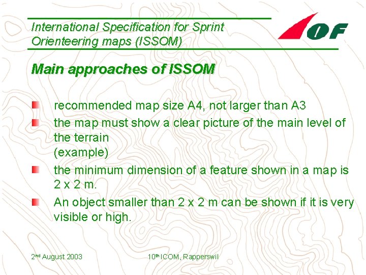 International Specification for Sprint Orienteering maps ISSOM Structure