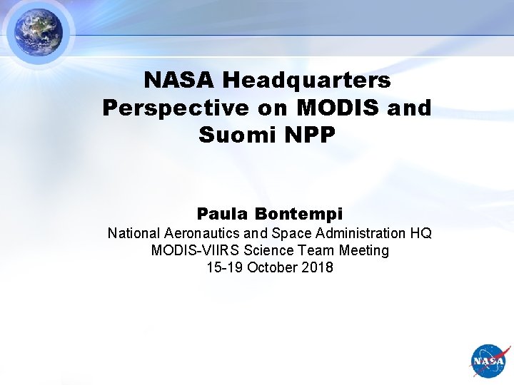 NASA Headquarters Perspective on MODIS and Suomi NPP