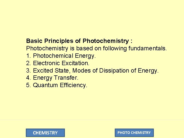 PHOTOCHEMISTRY By Dr BHARAT DIXIT Chemistry Department V