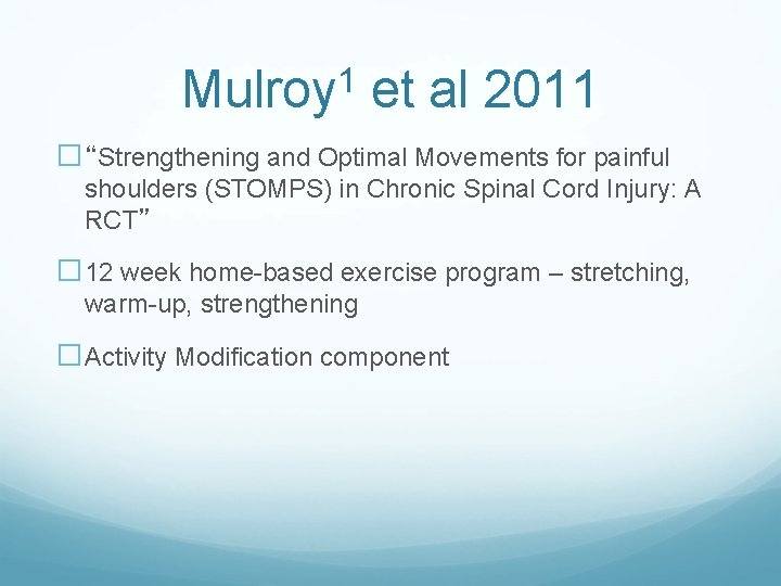 Shoulder Pain in Patients with Spinal Cord Injury