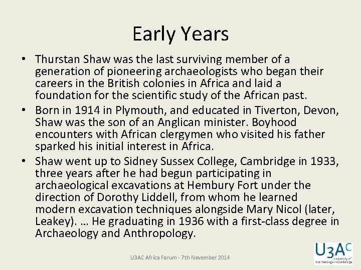 The Archaeological Legacy of Prof Thurston Shaw in