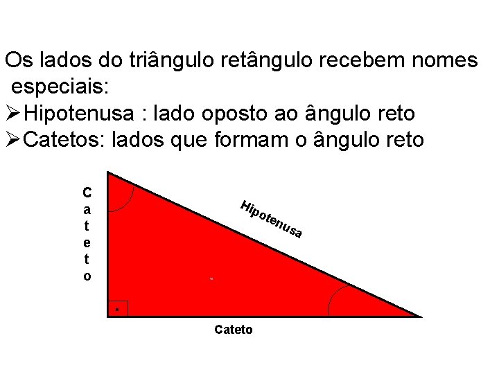 RAZES TRIGONOMTRICAS NO TRI NGULO RET NGULO Um