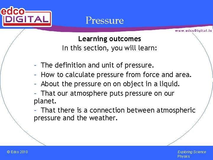 Pressure Learning outcomes In this section you will