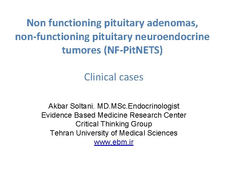 Non functioning pituitary adenomas nonfunctioning pituitary ...