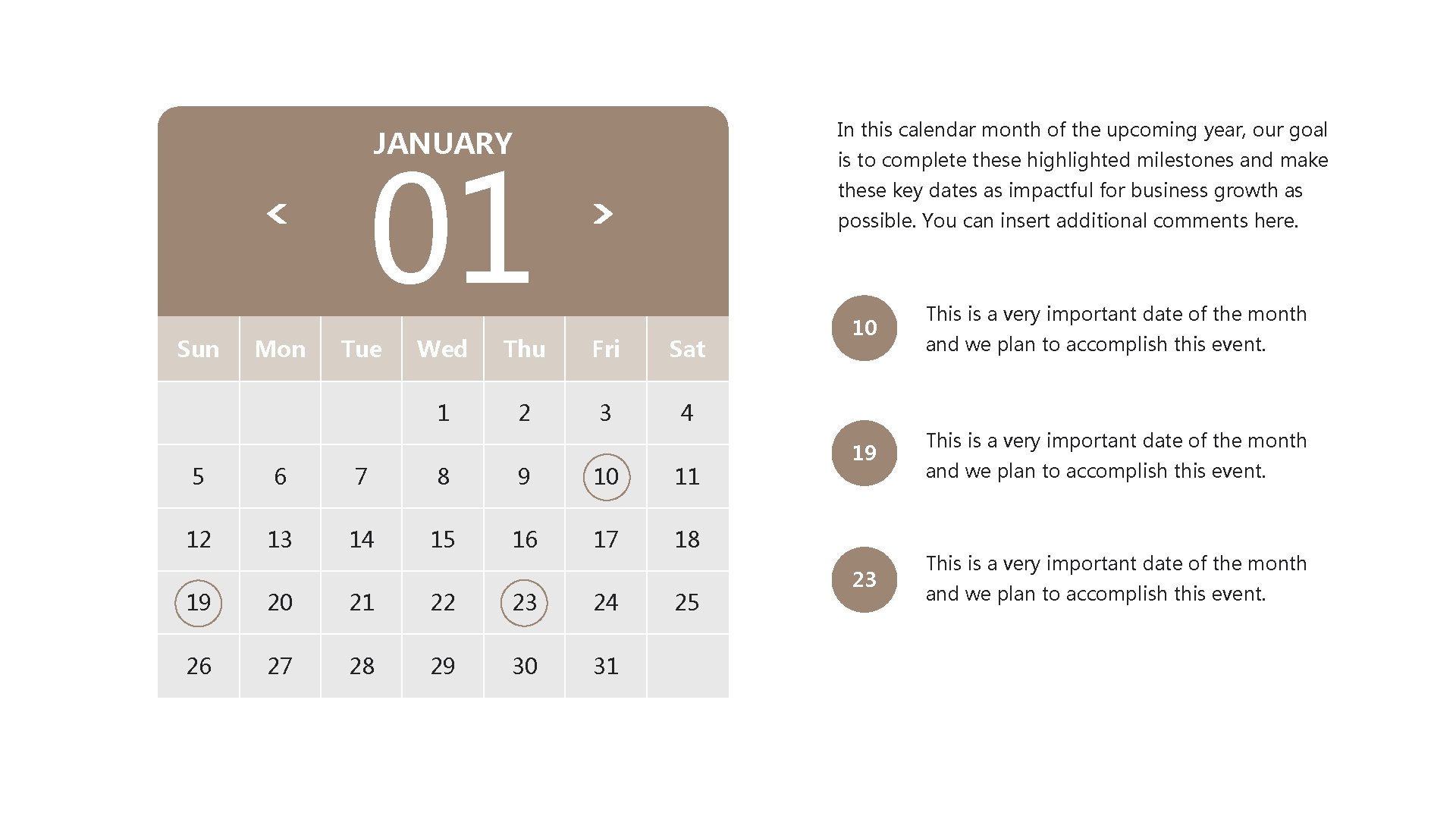 In this calendar month of the upcoming year