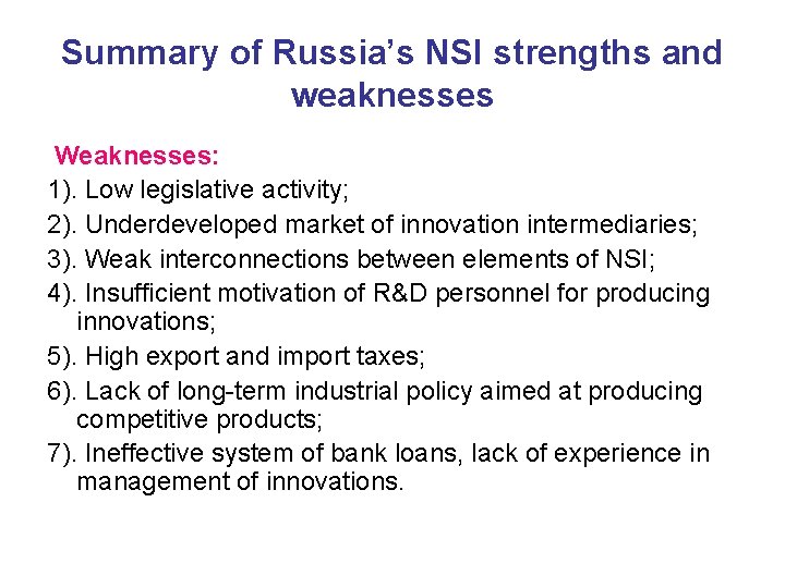 Russias National System of Innovation strengths and weaknesses