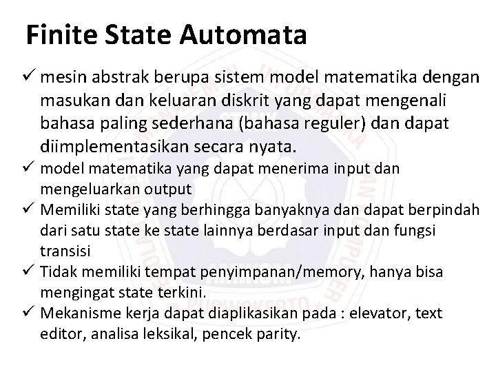 TeoriBahasadanOtomata Lecture 5 FINITE STATE AUTOMATA Finite State