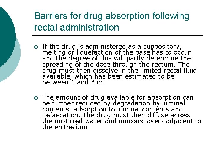 Rectal drug administration Dr Mohammad Issa Rectal drug