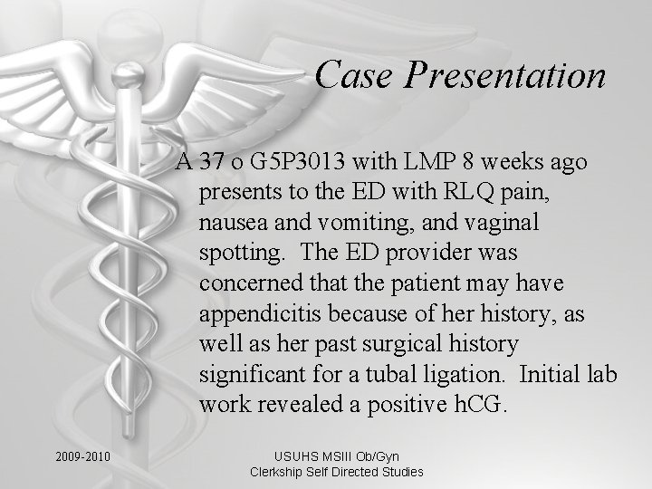 Ectopic Pregnancy Ch 25 2009 2010 Academic Year