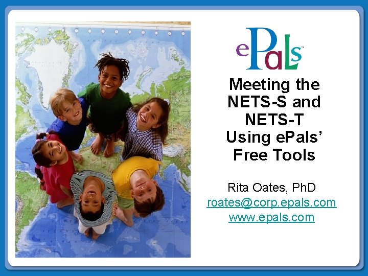 Meeting the NETSS and NETST Using e Pals