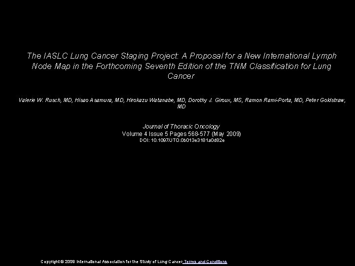 The IASLC Lung Cancer Staging Project A Proposal