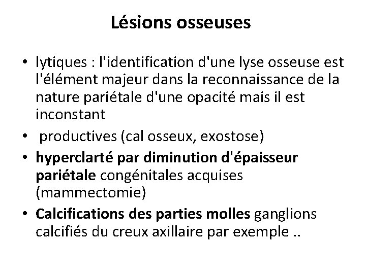 Syndrome radiologique Le syndrome parital Ensemble des signes