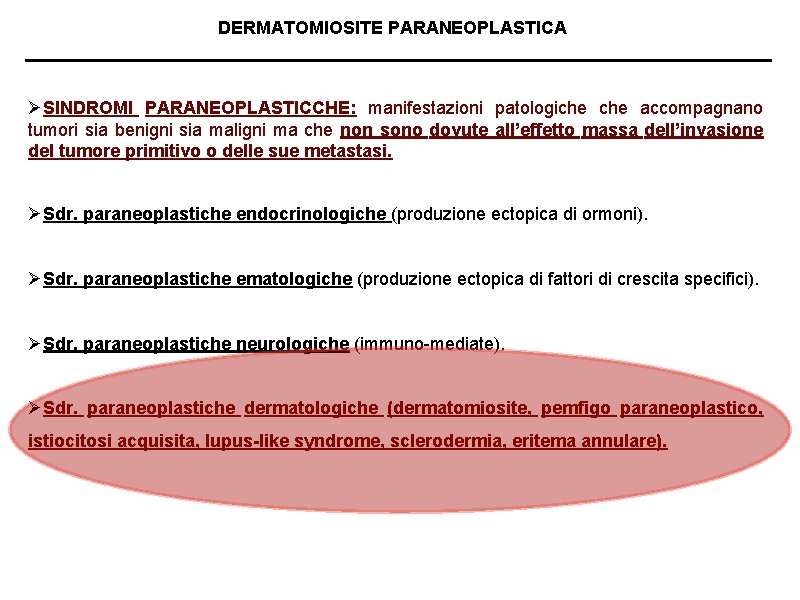 CASO CLINICO CANCRO OVARICO E DERMATOMIOSITE Sindromi paraneoplastiche