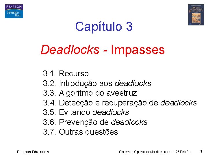 Captulo 3 Deadlocks Impasses 3 1 Recurso 3
