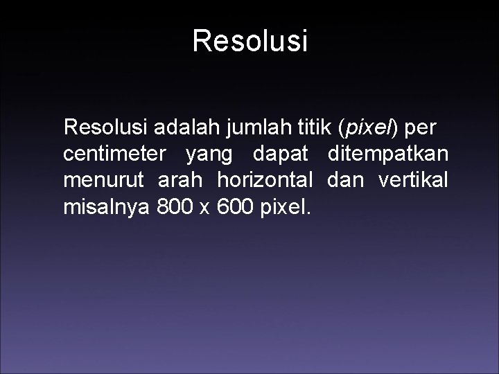 Sistem Grafika Komputer Materi Kuliah Minggu ke 1