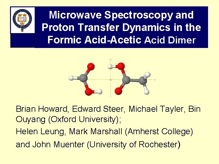 Microwave Spectroscopy and Proton Transfer Dynamics in the