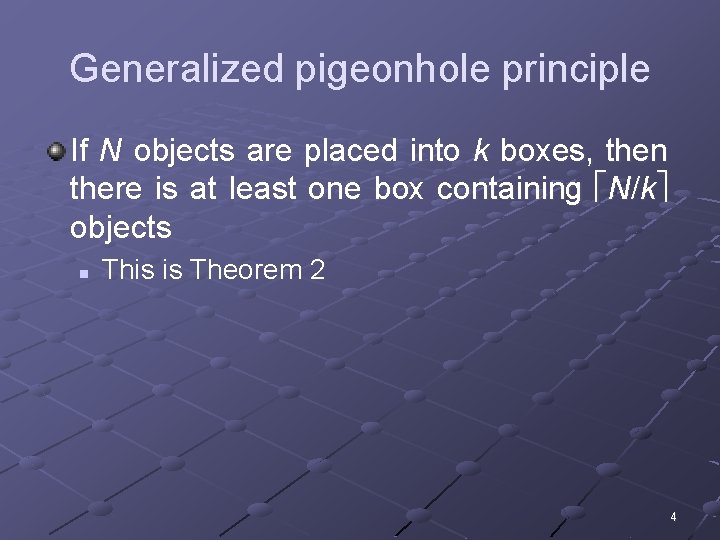 The Pigeonhole Principle CSAPMA 202 Rosen section 4