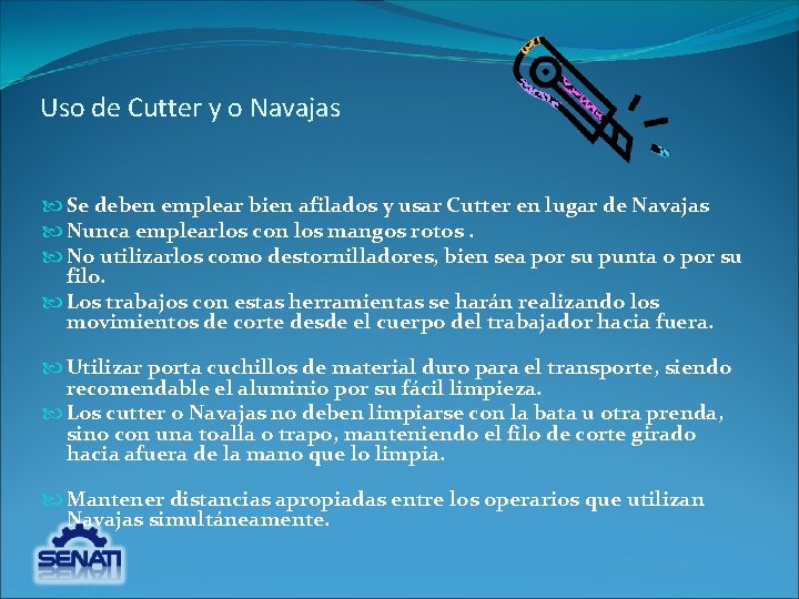 CUIDADOS EN EL USO DE HERRAMIENTAS MANUALES Y