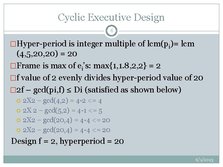 Clockdriven Static scheduling 1 612013 Basic concepts 1