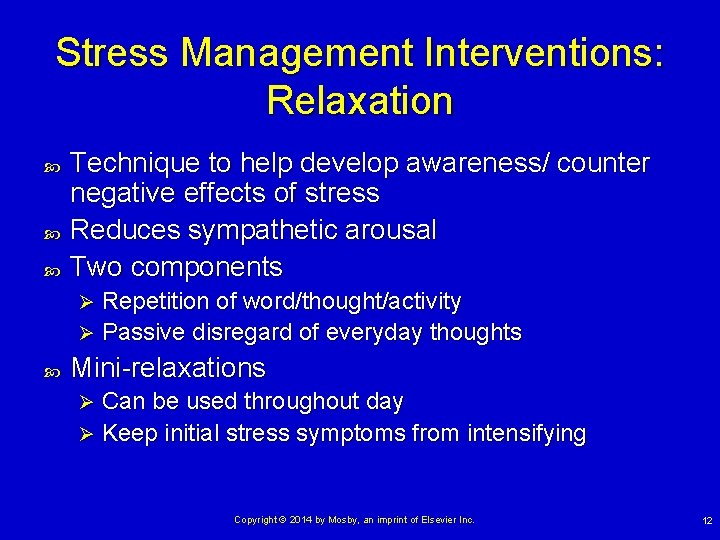 Chapter 13 Stress Management Copyright 2014 by Mosby
