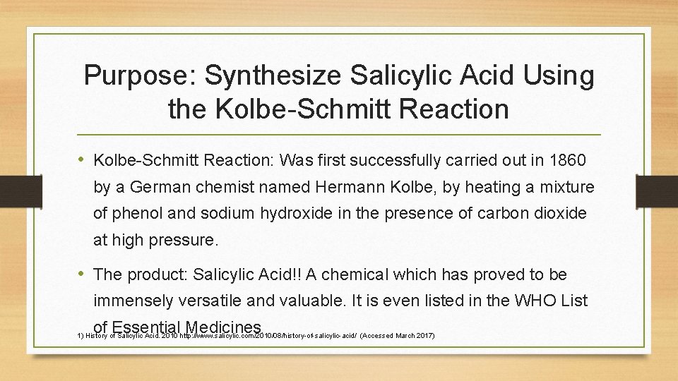 KolbeSchmitt Salicylic Acid Synthesis and Utilization Kevin Mc