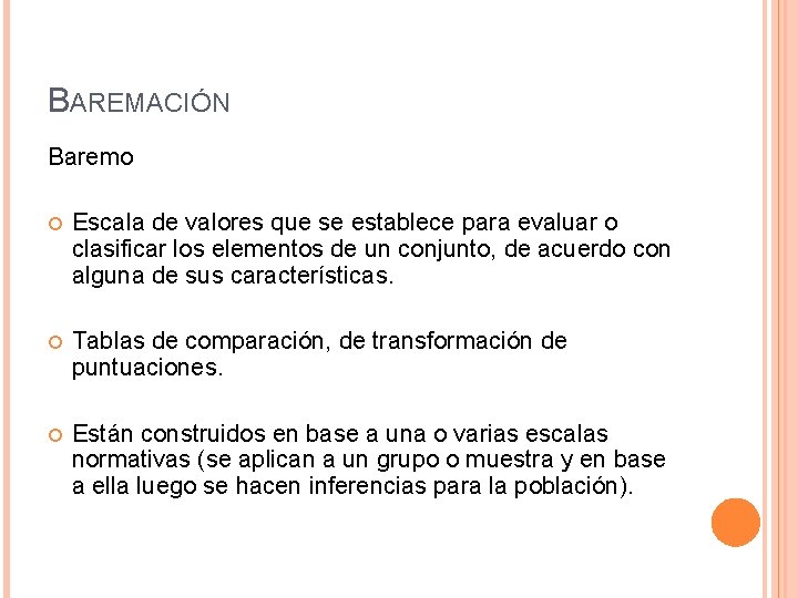 TIPIFICACIN Y BAREMACIN Los test nos permiten obtener