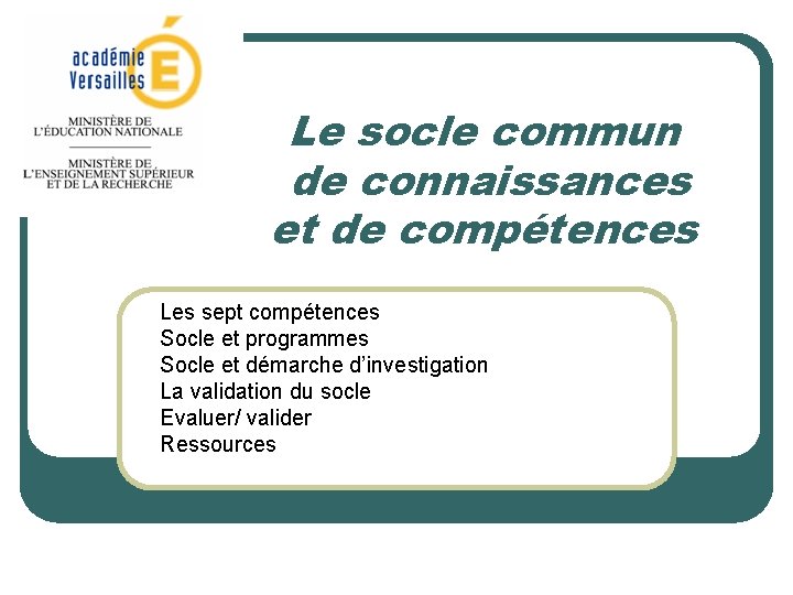 Le socle commun de connaissances et de comptences