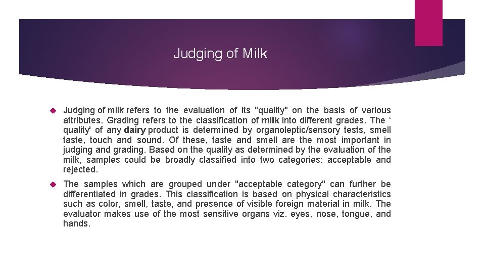 Judging and grading of milk DEPARTMENT DAIRY TECHNOLOGY