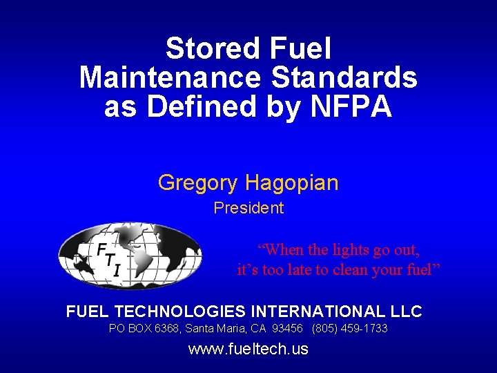 Stored Fuel Maintenance Standards as Defined by NFPA