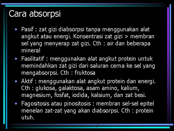 PENCERNAAN ABSORPSI DAN TRANSPORTASI By Fitri Dian Nila