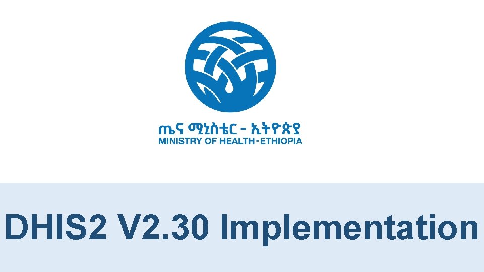 DHIS 2 V 2 30 Implementation Contents 1