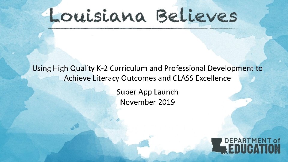 Using High Quality K2 Curriculum and Professional Development