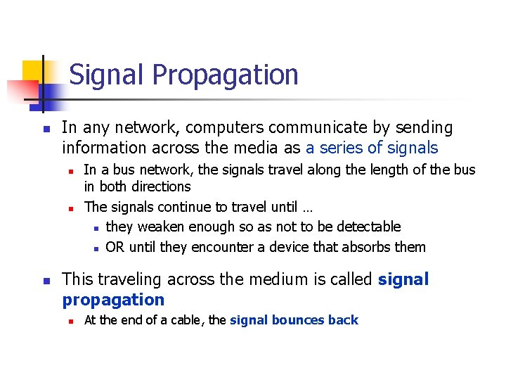SCSC 412 Networks I Chapter 2 Network Classification