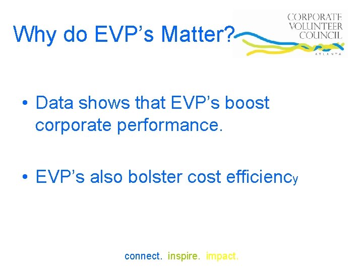 Employee Volunteer Program EVP 101 Sponsored by connect