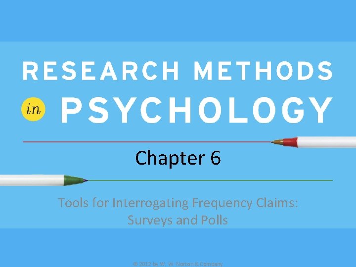 Chapter 6 Tools for Interrogating Frequency Claims Surveys