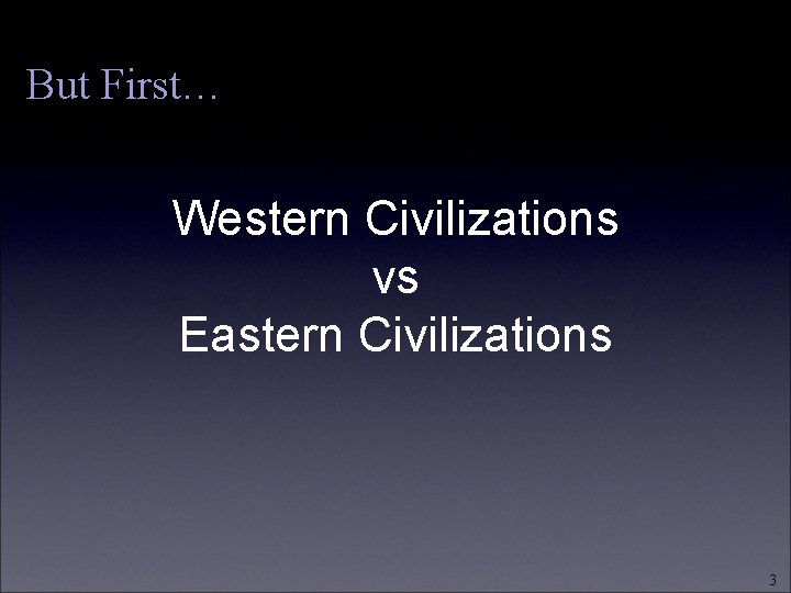 Prehistory and The Birth of Art 1 Objectives