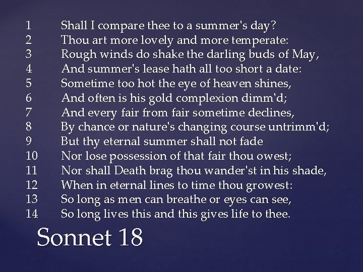 Shakespeares Not So Bad Sonnet 18 Kate Hendrix