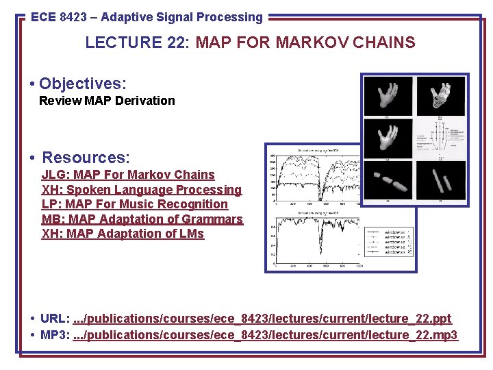 ECE 8423 8443Adaptive Pattern Recognition ECE Signal Processing