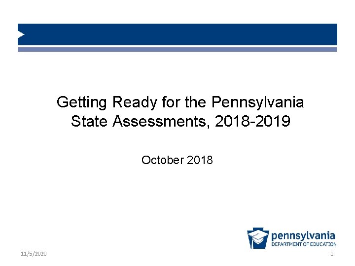 Getting Ready for the Pennsylvania State Assessments 2018