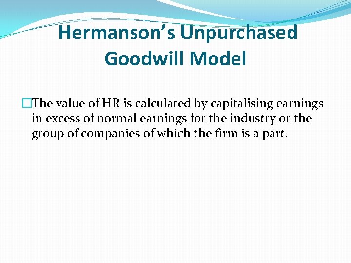 Models for Human Resource Value Accounting Models for
