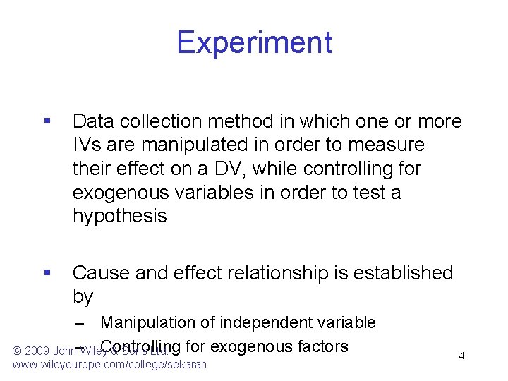 Chapter 9 Experimental Designs 2009 John Wiley Sons
