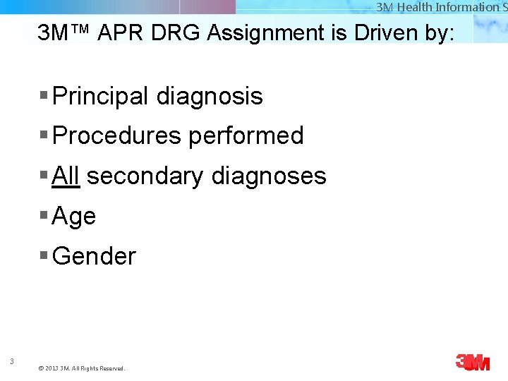 3 M Health Information Systems APR DRG Classification