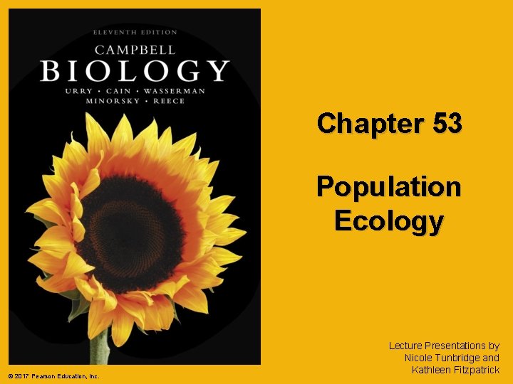 Chapter 53 Population Ecology 2017 Pearson Education Inc