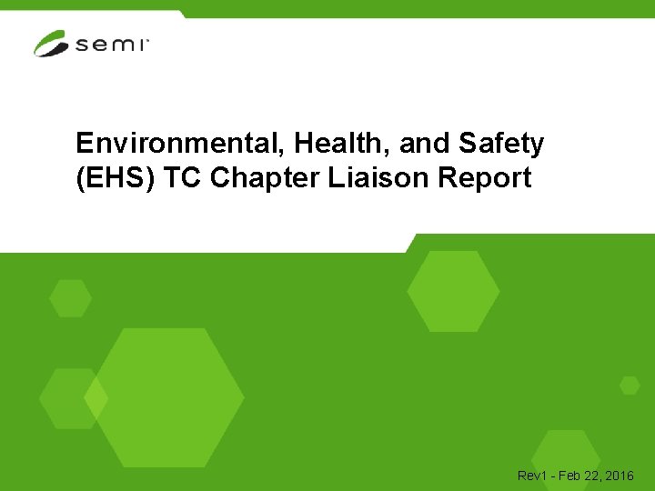 Environmental Health and Safety EHS TC Chapter Liaison