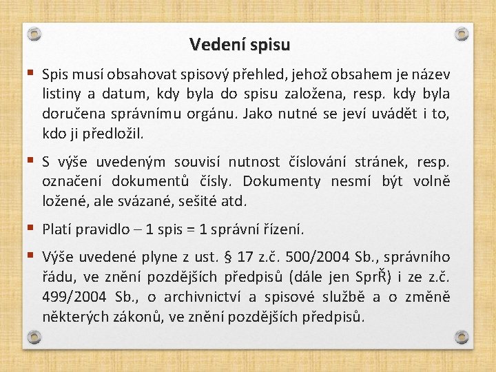 Zkladn postupy ve sprvnm zen Mgr Bc David