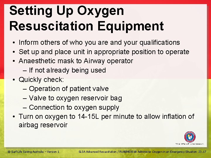 SLSA Advanced Resuscitation PUAEME 003 B Administer Oxygen
