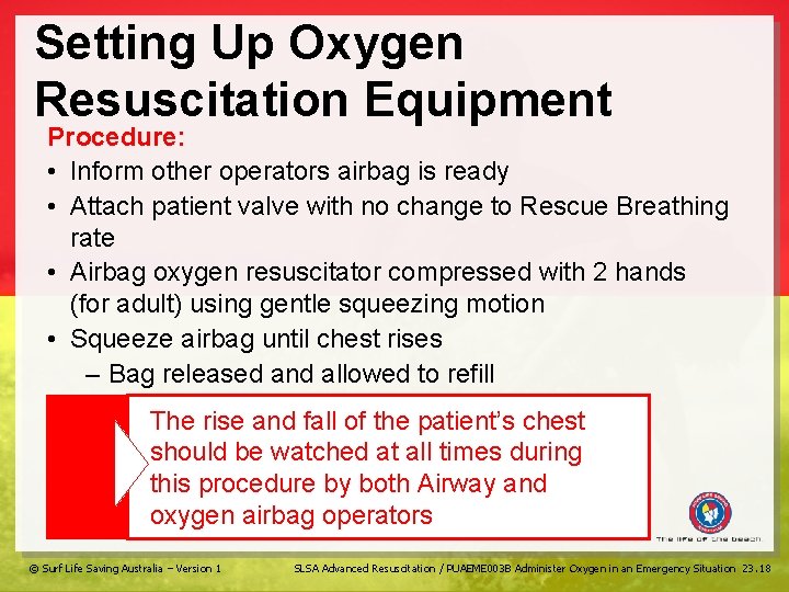 SLSA Advanced Resuscitation PUAEME 003 B Administer Oxygen