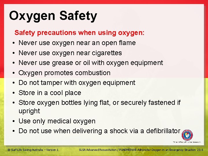 SLSA Advanced Resuscitation PUAEME 003 B Administer Oxygen