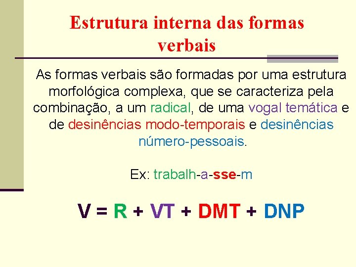 ESTUDO DO VERBO 7 ano Escola Villare Prof